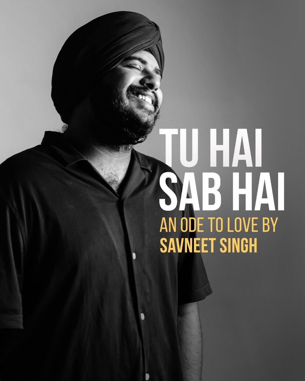 Savneet Singh’s heartfelt song – Tu Hai Sab Hai to premiere on July 4th ...